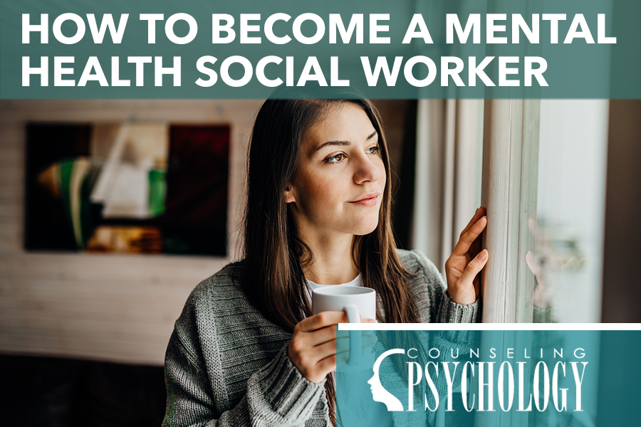 How to Become a Mental Health Social Worker