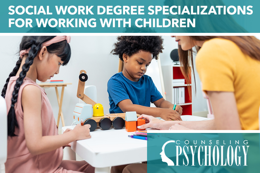 Social Work Degree Specializations for Children's Services: Programs ...